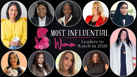 Most Influential Women Leaders To Watch In 2026