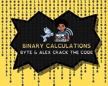 Teach Binary Calculations Math Computer Science Slides Comic Activities