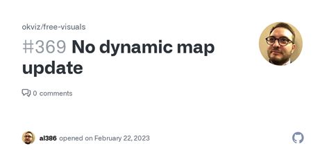 No Dynamic Map Update · Issue 369 · Okvizfree Visuals · Github