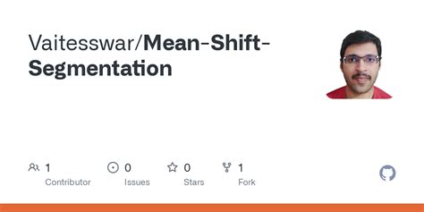Github Vaitesswarmean Shift Segmentation