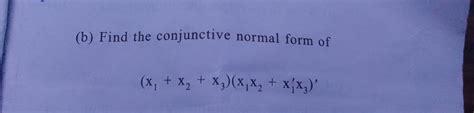 b find the conjunctive normal form of x1 x2 x3 x1 x2 x1′ x3 ′