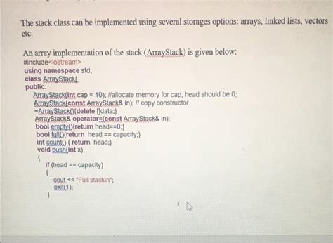 Solved The Stack Class Can Be Implemented Using Several