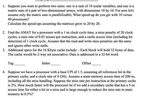 Solved 1 Suppose You Want To Perform Two Sums One Is A Sum Chegg Com
