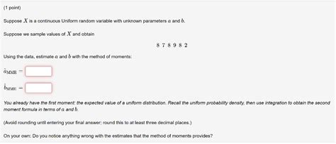 Solved Point Suppose X Is A Continuous Uniform Random Chegg