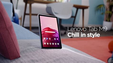 lenovo tab m9 chill in style youtube