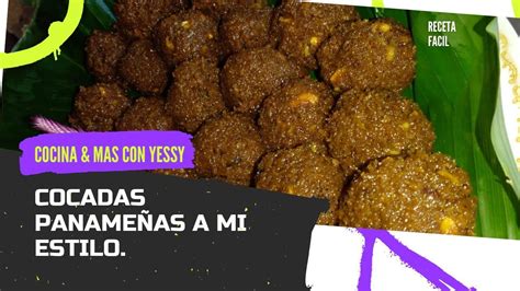↪️recetas De Cocadas PanameÑas A Mi Estilo Cocina Y Mas Con Yessy