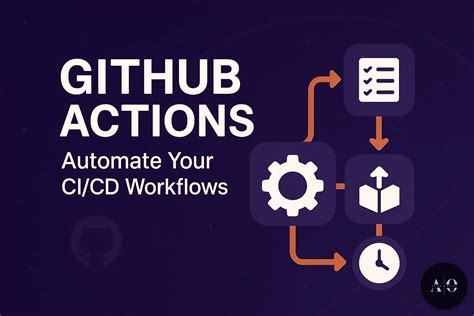 Getting Started With Github Actions A Comprehensive Guide For