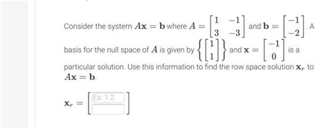 solved consider the system ax b where a 1 1 3 3 and b