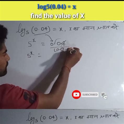 Log5 0 04 X Find The Value Of X How To Calculate Log Value Youtube