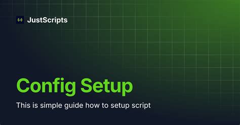 Config Setup Justscripts
