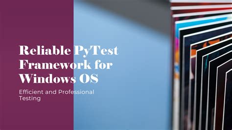 Pytest Framework On Windows Os