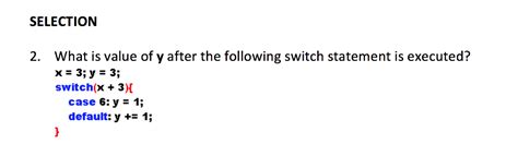 solved what is value of y after the following switch