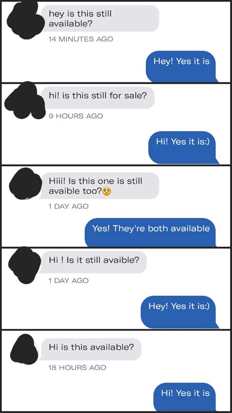 Why Am I Suddenty Getting So Many Hey Is This Still Available Messages Rdepop