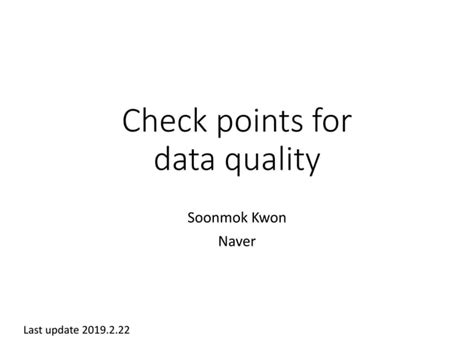 Checkpoints For Data Quality Ppt