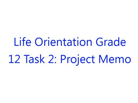 Life Orientation Grade 12 Task 2 Project Memo Answers 2021