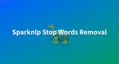 Sparknlp Stop Words Removal A Hugging Face Space By Abdullahmubeen10
