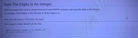Solved Sum The Digits In An Integer Writo A Program That