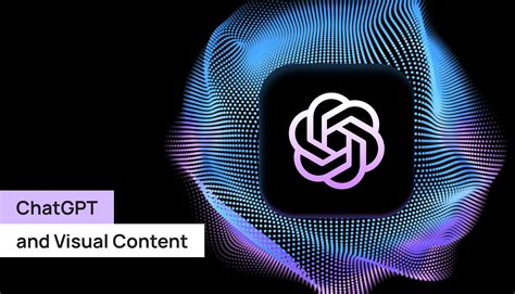 ChatGPT And Visual Content New Opportunities For Analysis