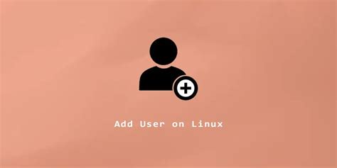 How To Add User In Linux Linux Nightly
