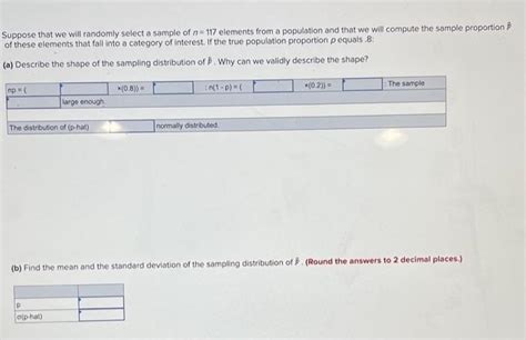 Solved Suppose That We Will Randomly Select A Sample Of Chegg