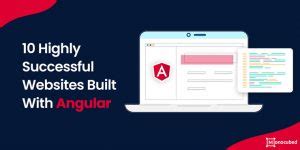 Best Websites Built With Angular To Keep In Mind For