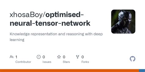 GitHub XhosaBoy Optimised Neural Tensor Network Knowledge Representation And Reasoning With
