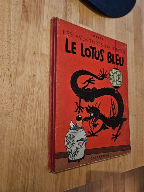 Tintin T5 Le Lotus Bleu B2 C 1 Album Exemplaire Unique 1948 Catawiki
