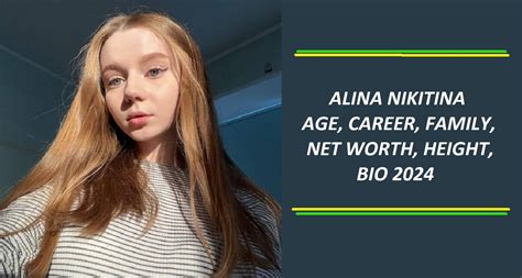 Alina Nikitina: Age, Career, Family, Net Worth, Height, Bio 2024.