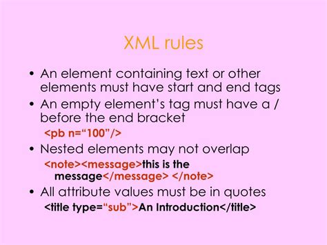 ppt learn xml basics rules syntax and tools for building mark up