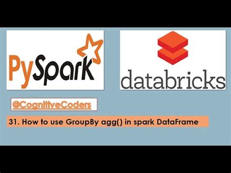 How To Use GroupBy Agg In Spark DataFrame PySpark Databricks Tutorial YouTube