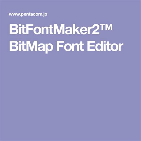 BitFontMaker2 BitMap Font Editor Bitmap Font Editor Fonts