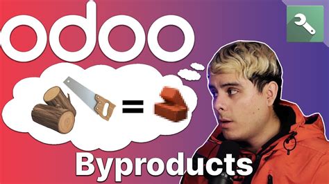 Byproducts Odoo Mrp Youtube