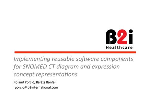 Implementing Reusable Software Components For Snomed Ct Diagram And