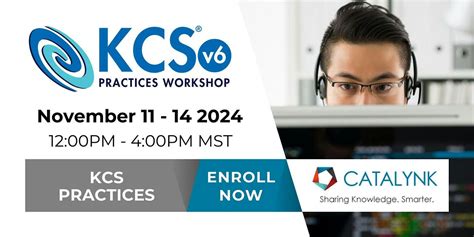 Knowledge Centered Service Kcs V6 Practices Workshop October 28 To October 31 Online Event Knowledge Centered Service Kcs V6 Practices Workshop October 28 To October 31 Online Event
