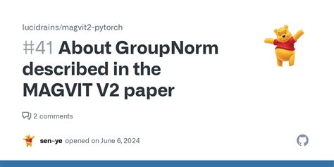 about groupnorm described in the magvit v2 paper · issue 41