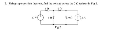 solved 2 using superposition theorem find the voltage