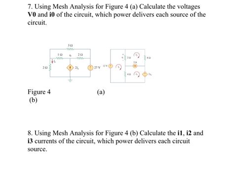 Solved Using Mesh Analysis For Figure A Calculate The Chegg