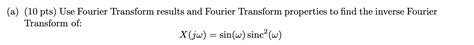 Solved A Pts Use Fourier Transform Results And Chegg