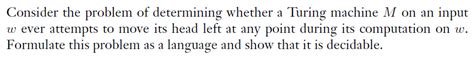 Solved Consider The Problem Of Determining Whether A Turing