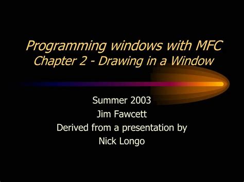 Ppt Programming Windows With Mfc Chapter 2 Drawing In A Window Powerpoint Presentation Id