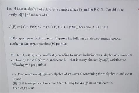 solved let a be a σ algebra of sets over a sample space Ω