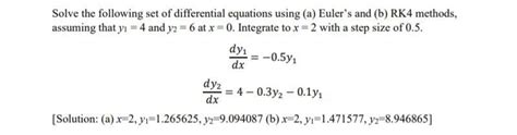 Solved Solve The Following Set Of Differential Equations