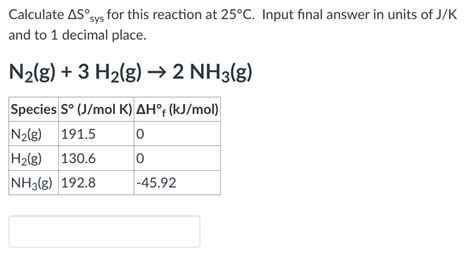 Solved Calculate ΔSsys for this reaction at C Input Chegg com