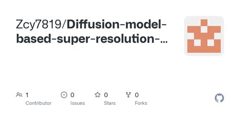 Github Zcy7819 Diffusion Model Based Super Resolution Technique For Medical Images