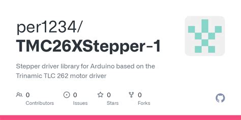 GitHub Per TMC XStepper Stepper Driver Library For Arduino Based On The Trinamic TLC
