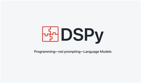 What Is Dspy Guide To “programming Not Prompting” For Llm Designveloper