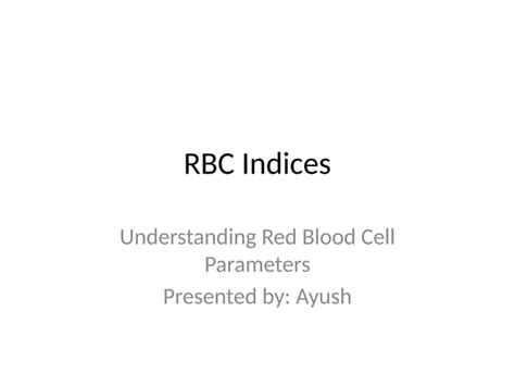 Rbcindicespresentationphysiology 1pptx