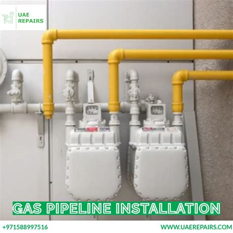 Gas Pipeline Installation 971588997516 Uae Repairs 247 Gas Pipeline Installation 971588997516 Uae Repairs 247