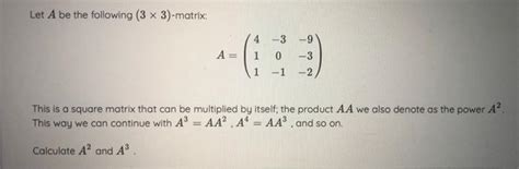 Solved Let A be the following (3×3)-matrix: | Chegg.com