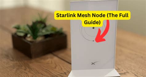 starlink mesh node the full guide